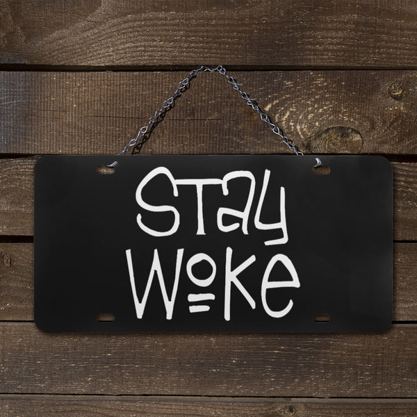 Stay Woke License Plate – Domestic Platypus