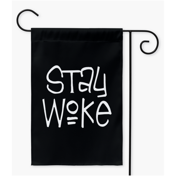 Stay Woke Yard Flags – Domestic Platypus